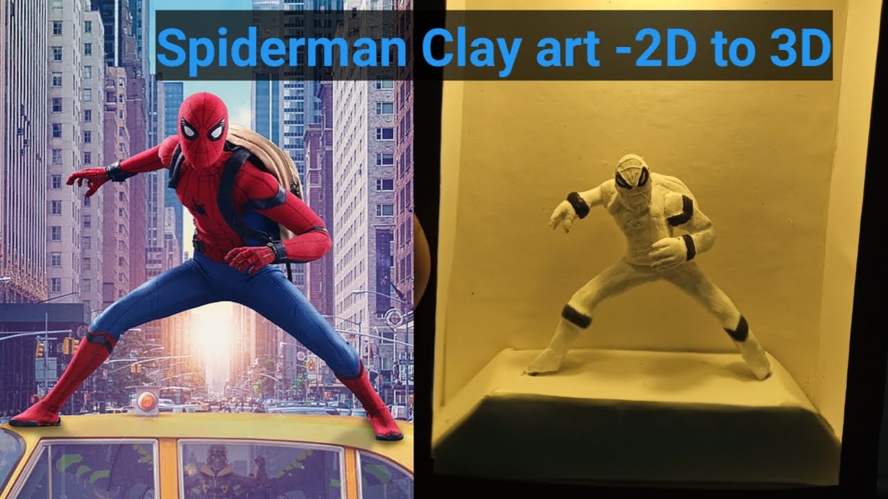 Spiderman Clay art - 2D to 3D - YouTube