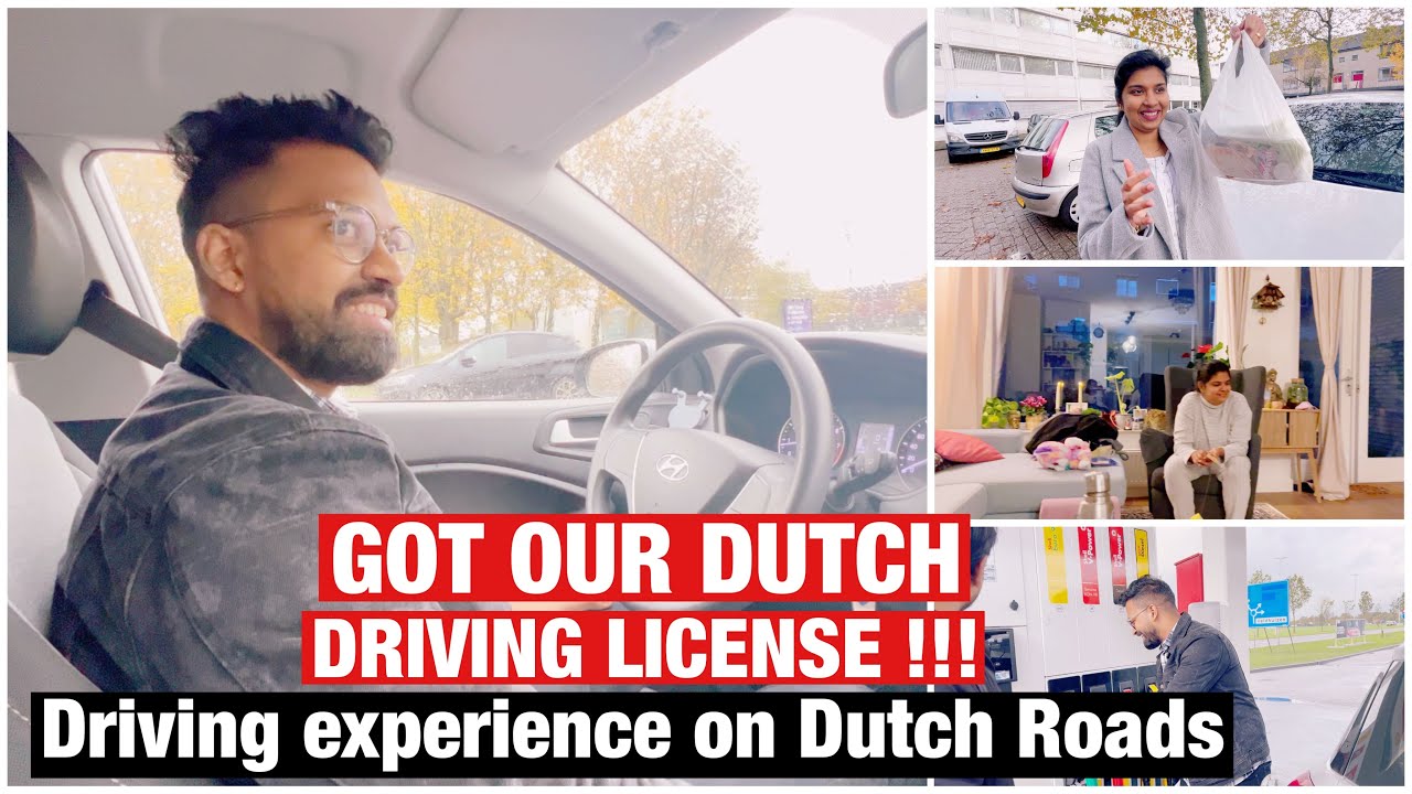 GOT OUR DUTCH DRIVING LICENSE | Driving experience on Dutch roads ...