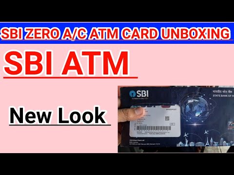 SBI ZERO ACCOUNT ATM UNBOXING IN JUN 2023 ।। NEW LOOK ATM ,😊 - YouTube