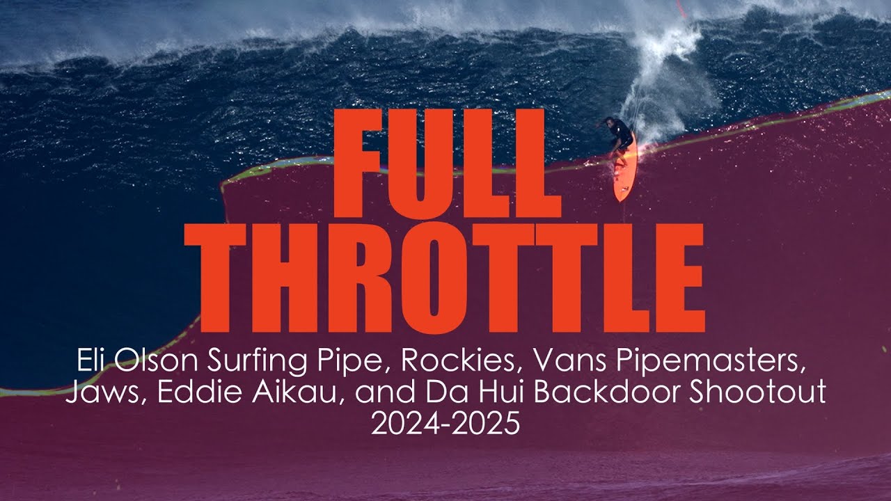 "Full Throttle" Eli Olson's Busy start to Winter Season in Hawaii ...