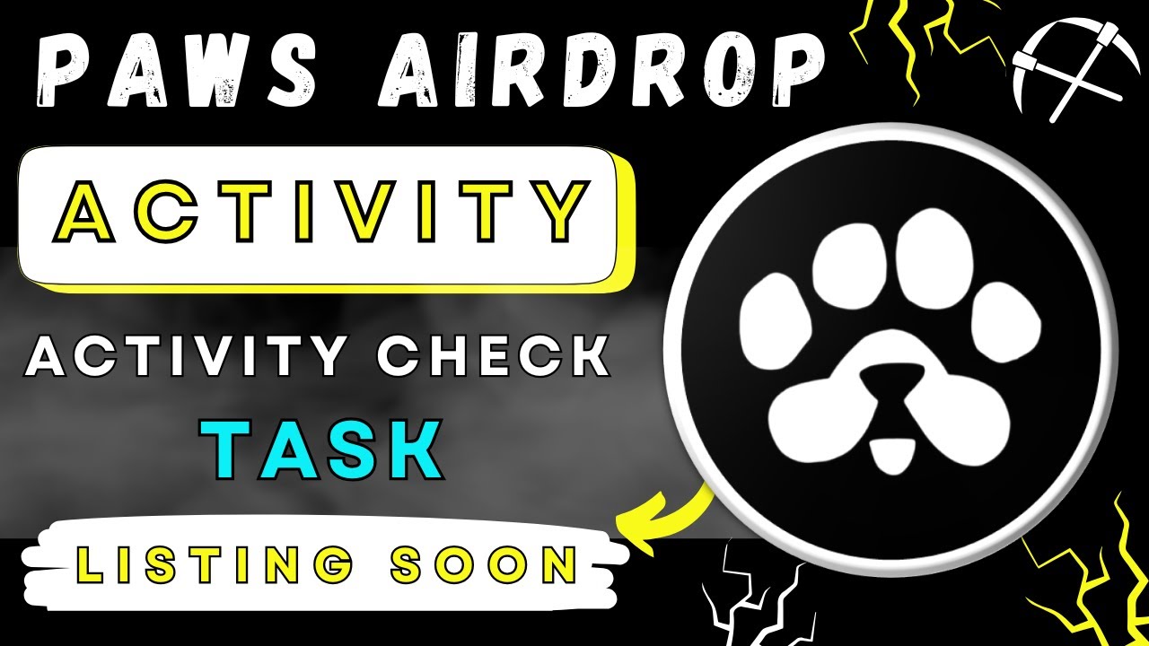 Paws Activity Check Task | Paws Final Mandatory Task | Paws Airdrop New ...