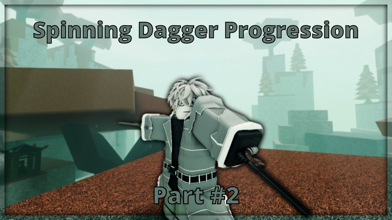 Spinning Dagger Progression #2 | Deepwoken - YouTube