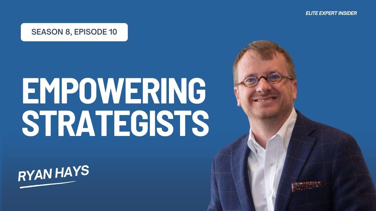 Breaking Free from the Strategy Trap with Ryan Hays - Elite Expert ...