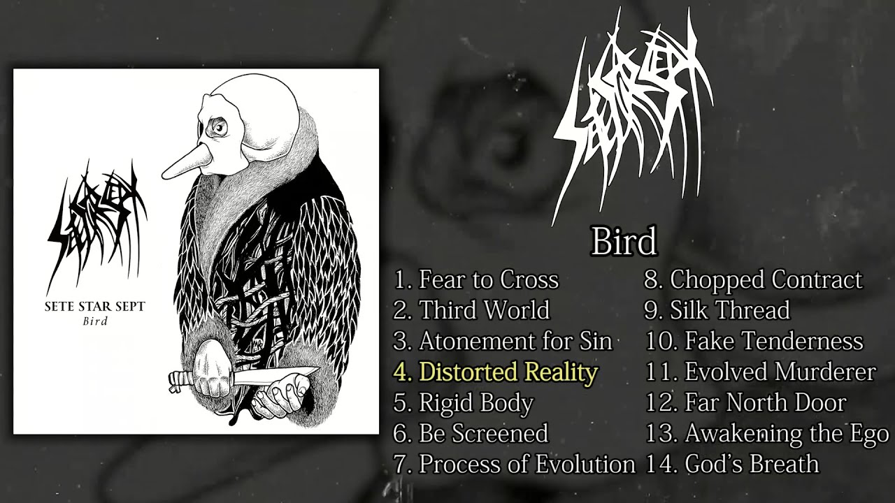Sete Star Sept - Bird FULL ALBUM (2021 - Noisegrind) - YouTube