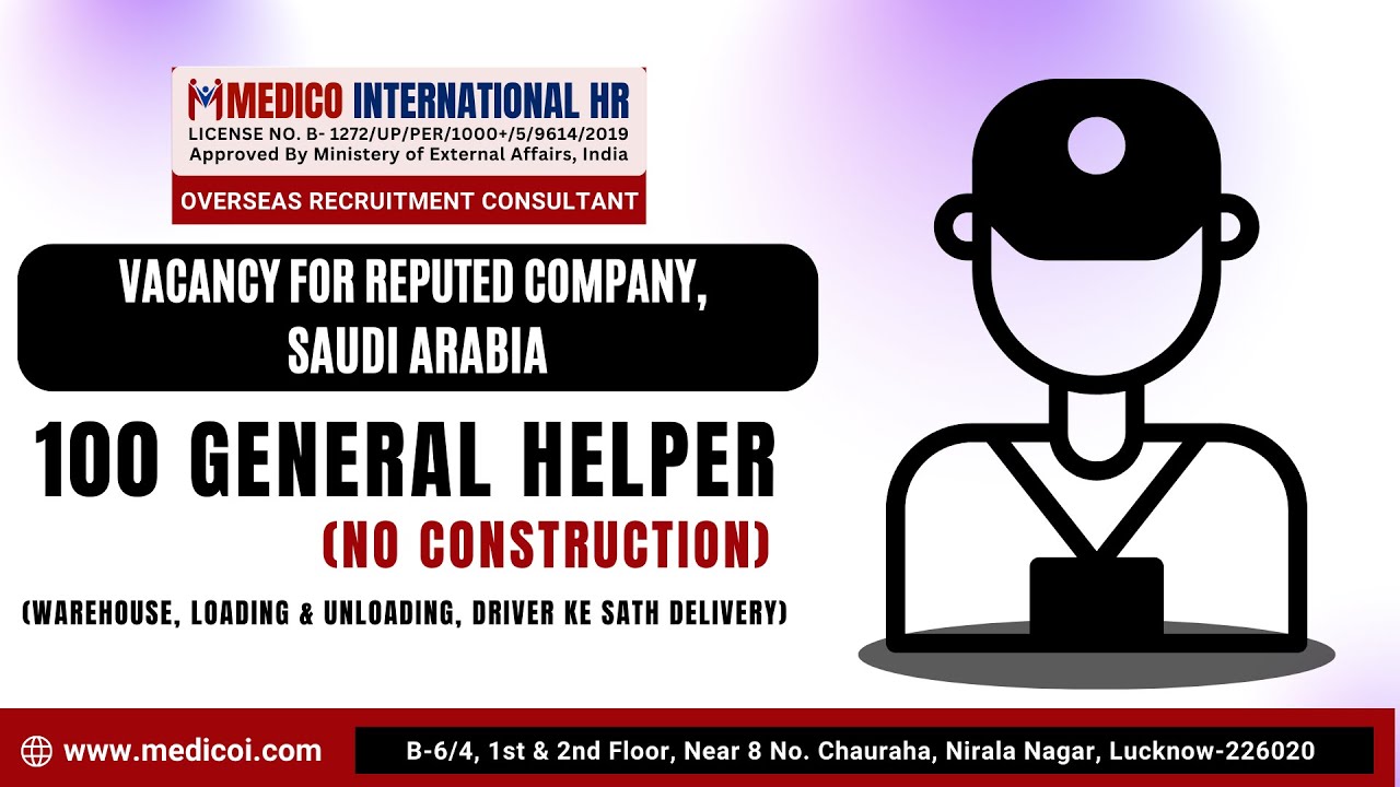 100 General Helper - Saudi Arabia, International Job | Work Permit Visa ...
