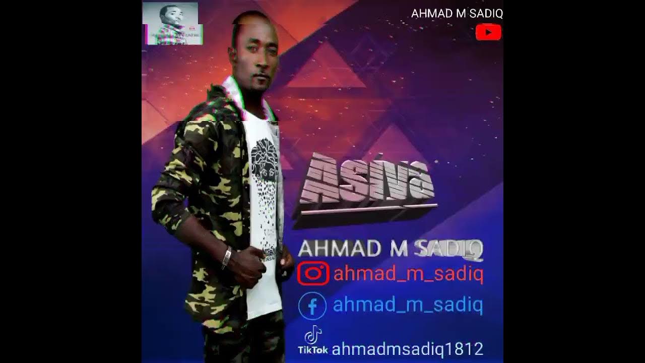 ASIYA BY AHMAD M SADIQ - YouTube