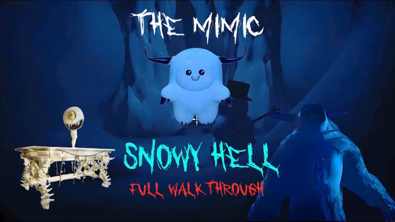 Roblox - The Mimic | Snowy Hell Event (Full Walkthrough) - YouTube