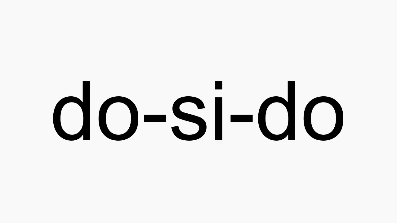 How to pronounce do-si-do - YouTube