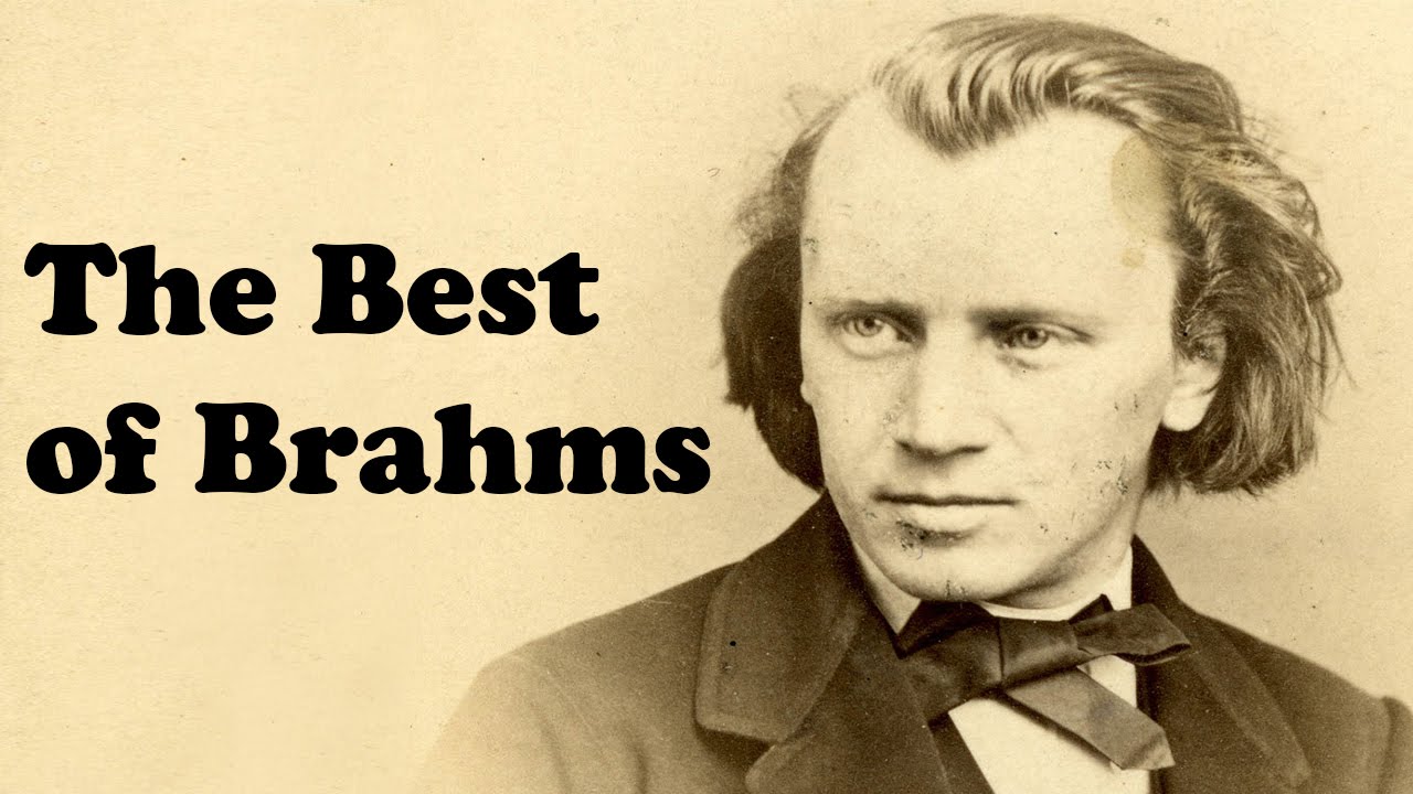The Best of Brahms - Classical Music For Concentration And Studying ...