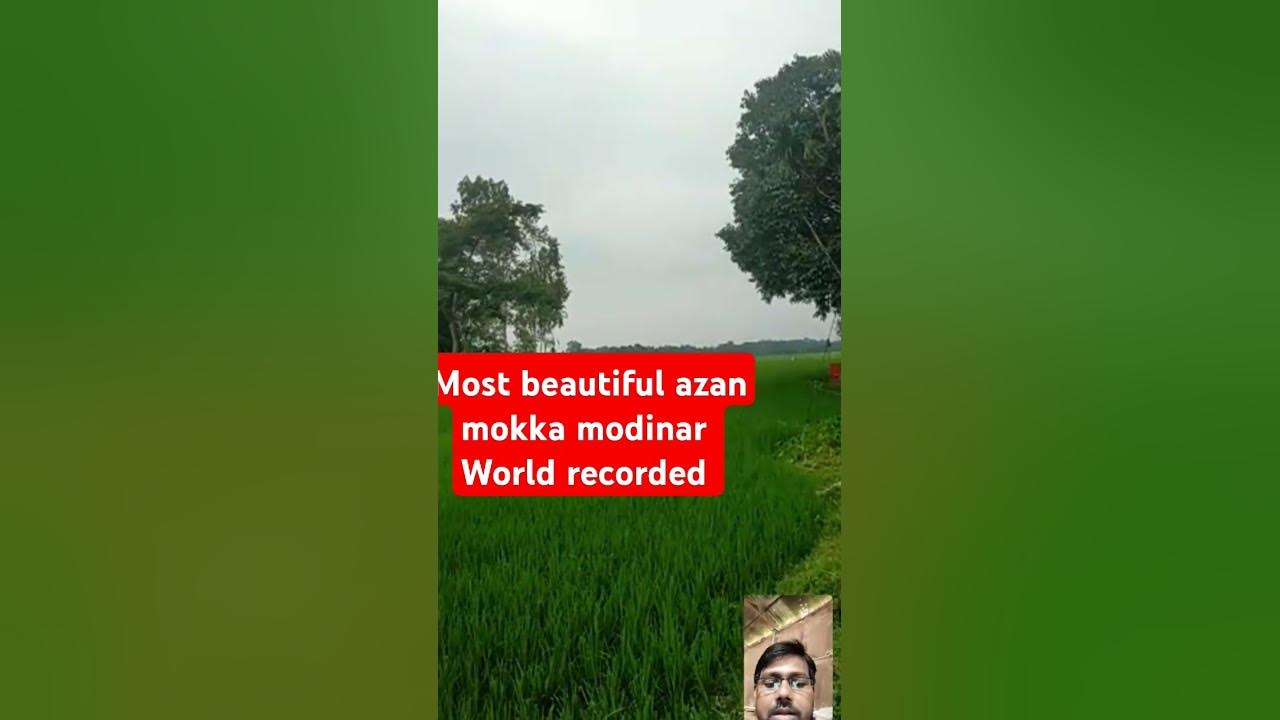 Beautiful Azan In The World Youtube