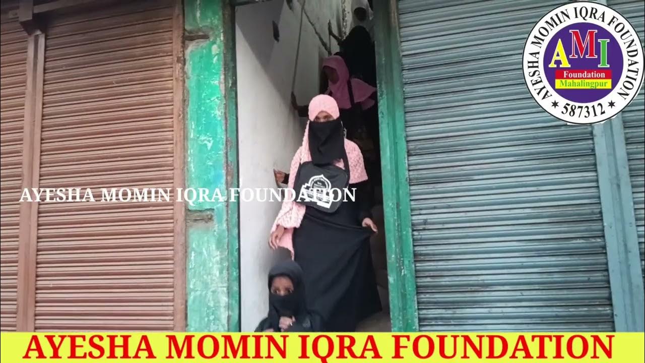 AYESHA MOMIN IQRA FOUNDATION - YouTube