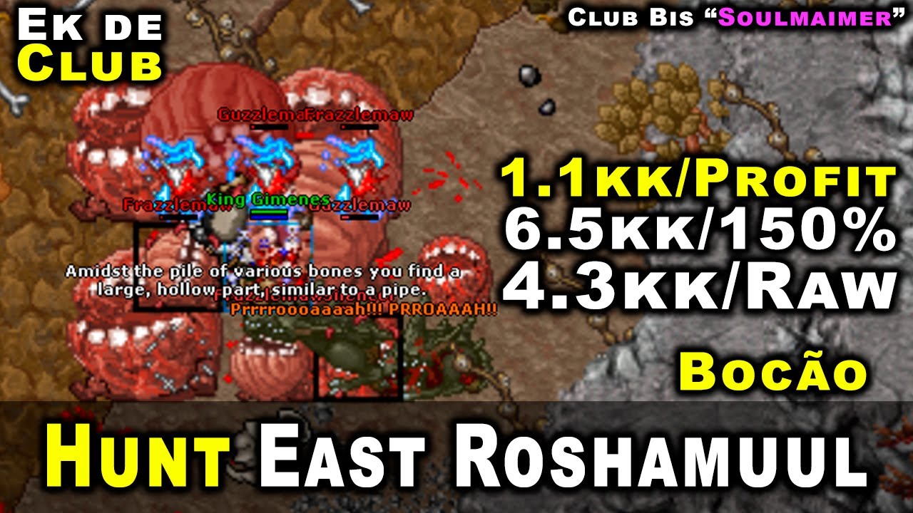 😎Ek de Club/Soulmaimer (600+)😎 - Hunt Roshamuul "East - Bocão" - Pior ...