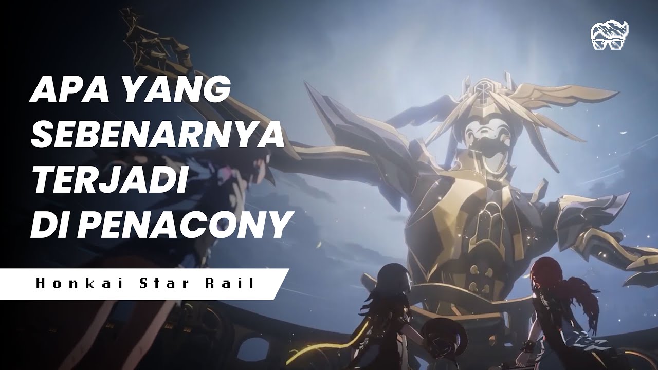 RINGKASAN ALUR CERITA SELURUH PENACONY | HONKAI STAR RAIL LORE - YouTube