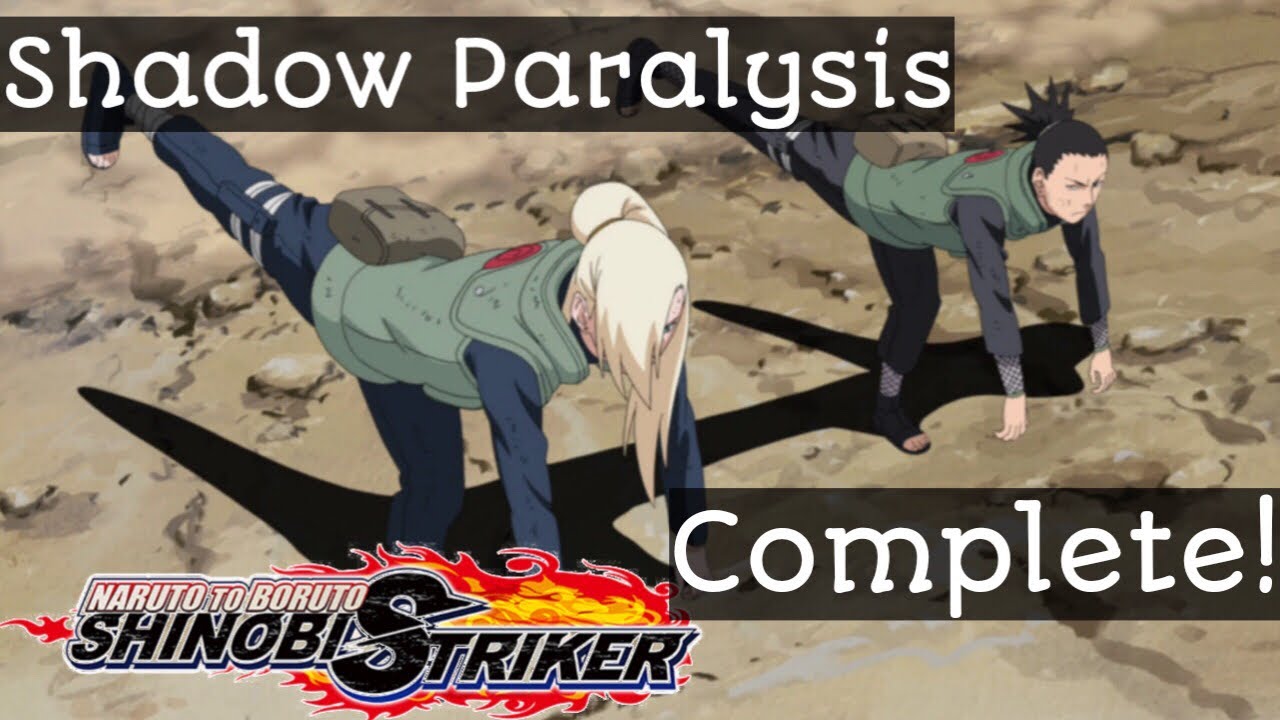 Hit Em With The Shadow Paralysis! (Naruto To Boruto: Shinobi Striker ...