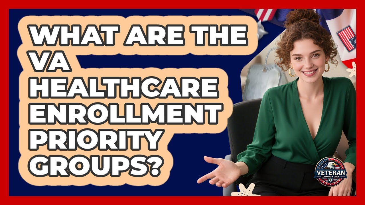 What Are The VA Healthcare Enrollment Priority Groups? - Veteran ...