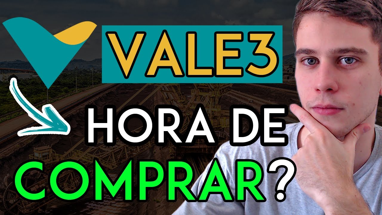 VALE (VALE3) - É HORA DE COMPRAR? VALE3 PODE PASSAR DE 100 REAIS ...
