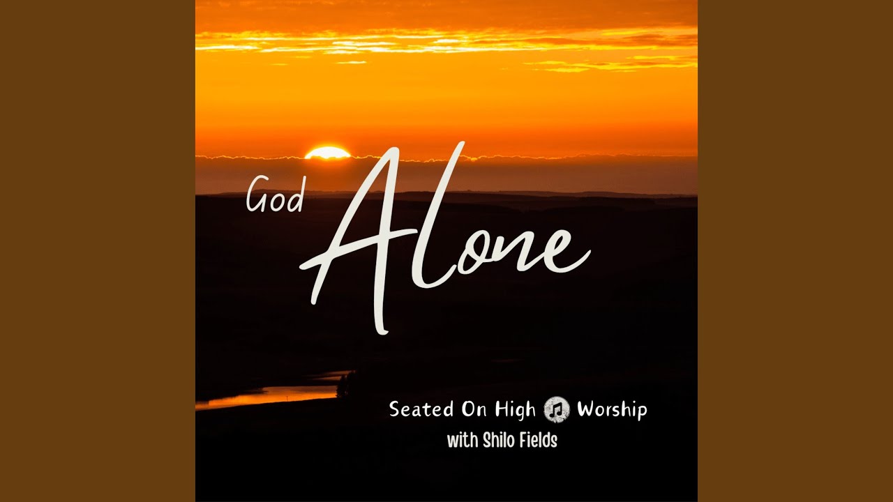 God Alone - YouTube