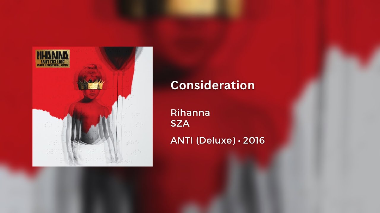 Rihanna - Consideration ft. SZA [432Hz] - YouTube
