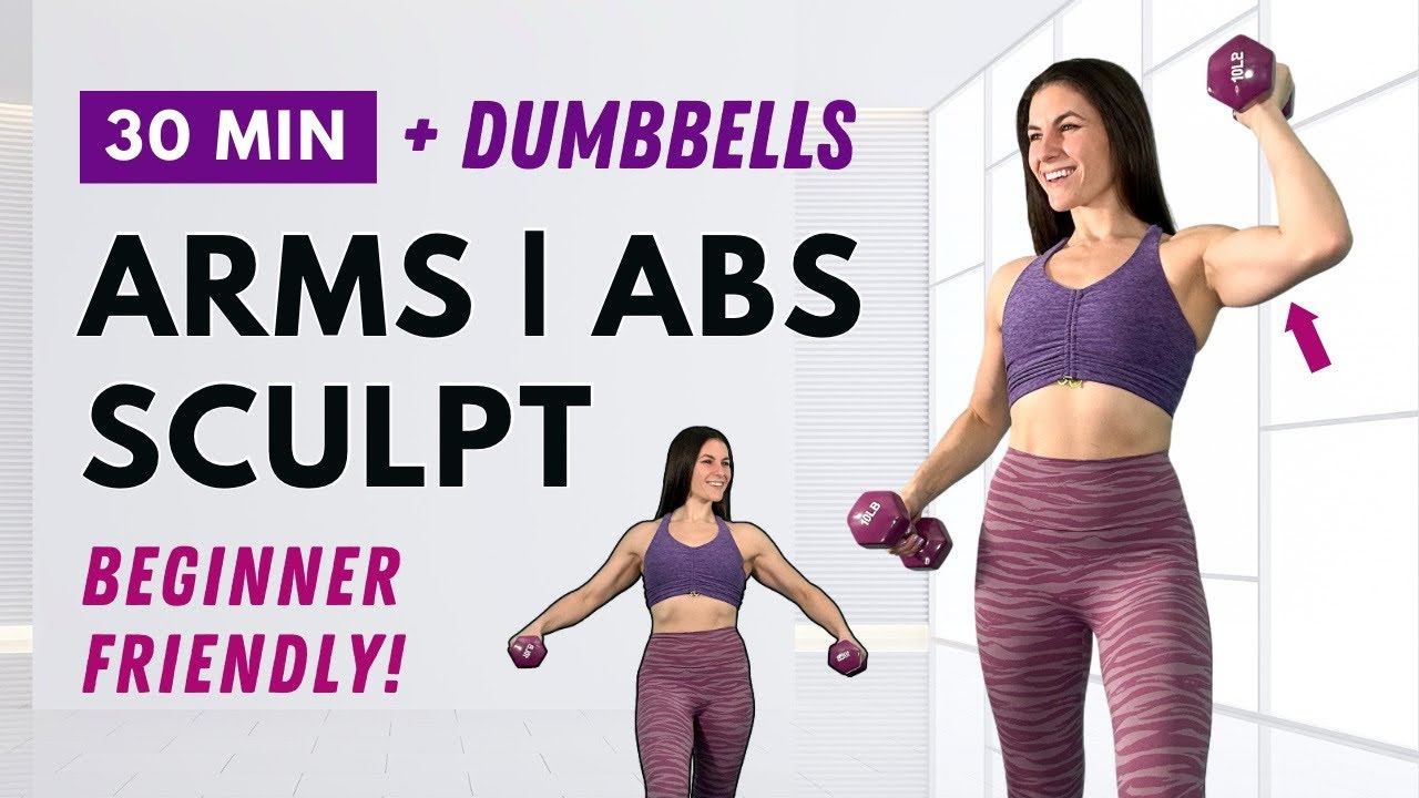 BEGINNER ARMS + ABS Sculpt | Dumbbells Only | 30 Min. Workout | Upper ...