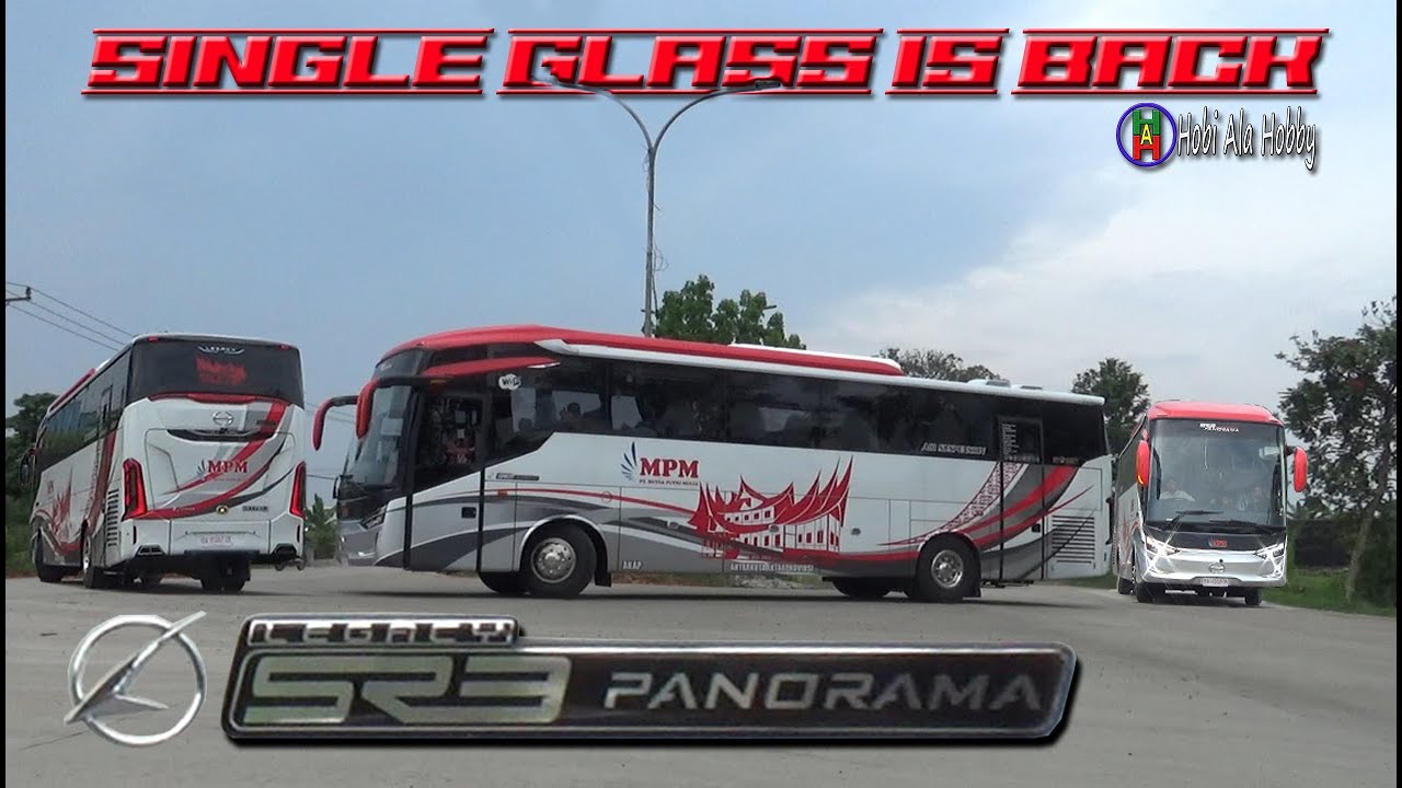 KEMBALINYA ERA SINGLE GLASS MPM SR3 PANORAMA PLAT PROFIT DITOLAK ISI ...