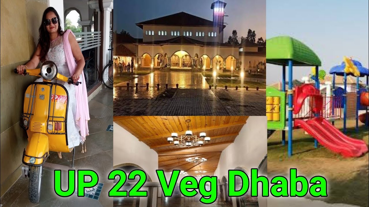 UP 22 VEG DHABA | Rampur | UP22 | 2022 vlog | Surbhi TIG - YouTube