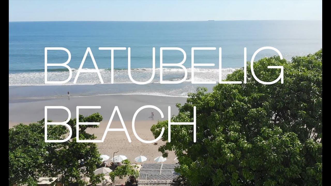 Batubelig Beach Bali by Drone - YouTube