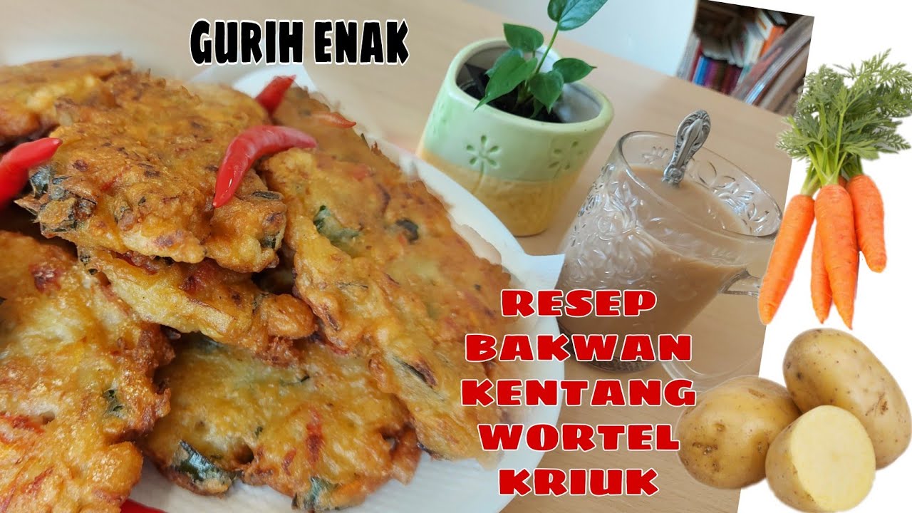 RESEP BAKWAN KENTANG WORTEL KRIUK || CARA MEMBUAT BAKWAN KENTANG # ...