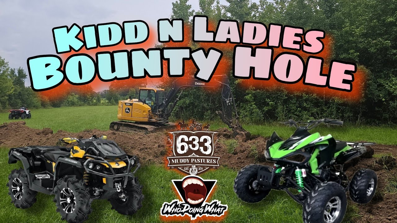 Building a Bounty Hole for the kids and Ladies at 633 Muddy Pastures ...