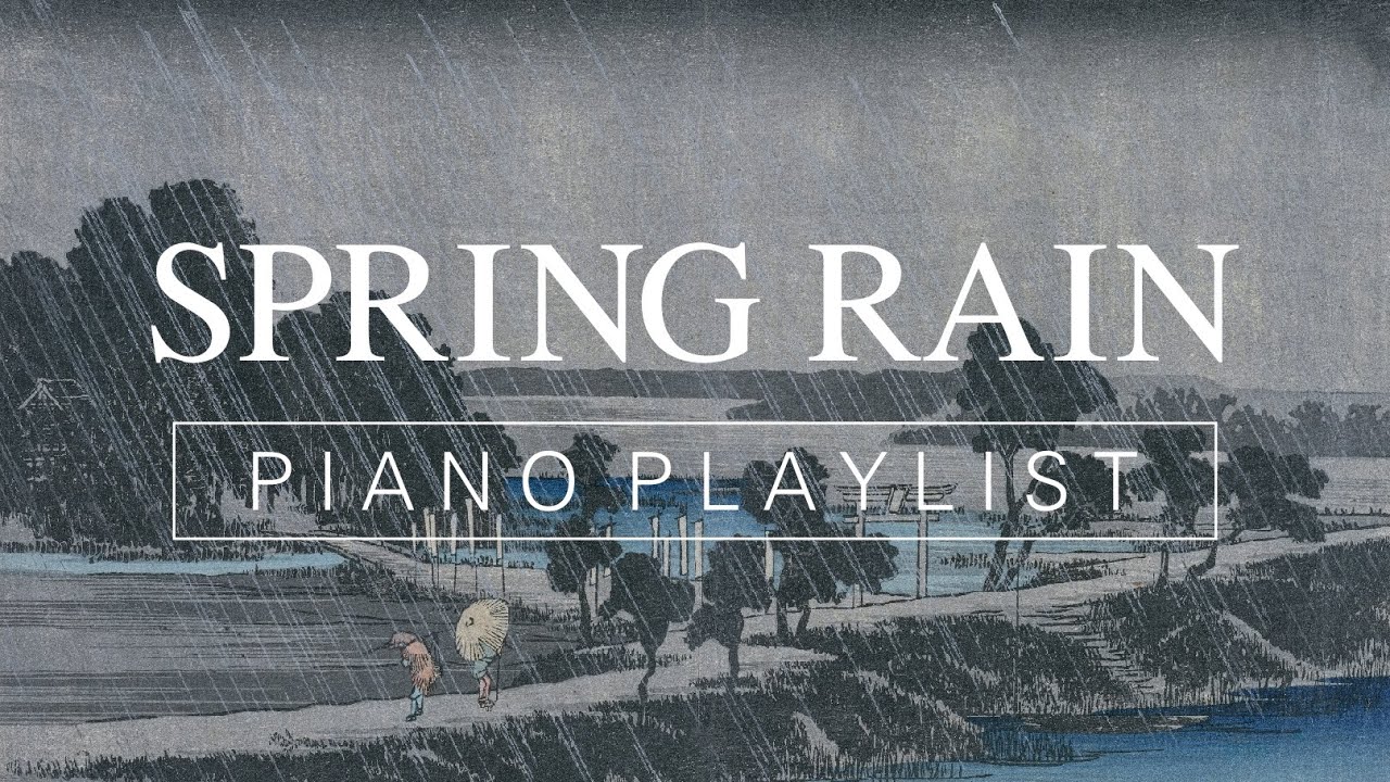 【Beautiful Piano】 "First Rain in Spring - Japanese Inspired Piano BGM ...