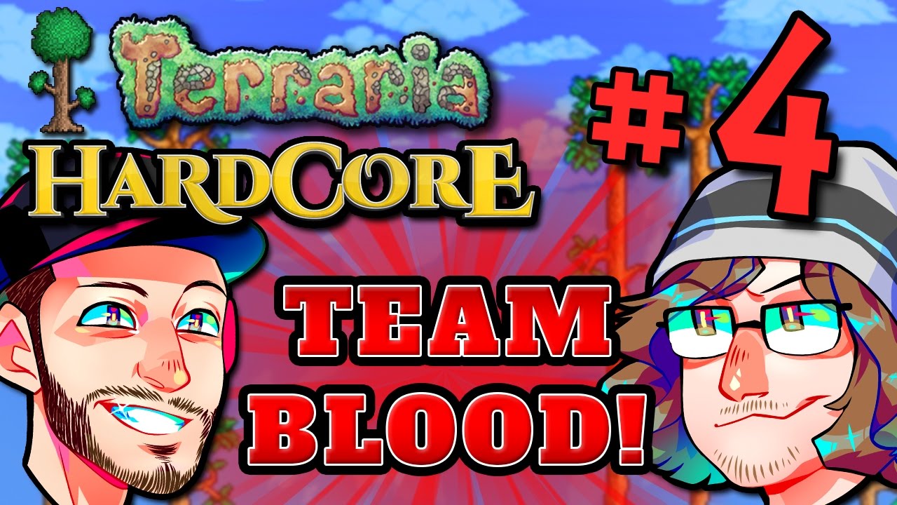 Terraria HC #3! - Part 4 (TEAM BLOOD!) - YouTube