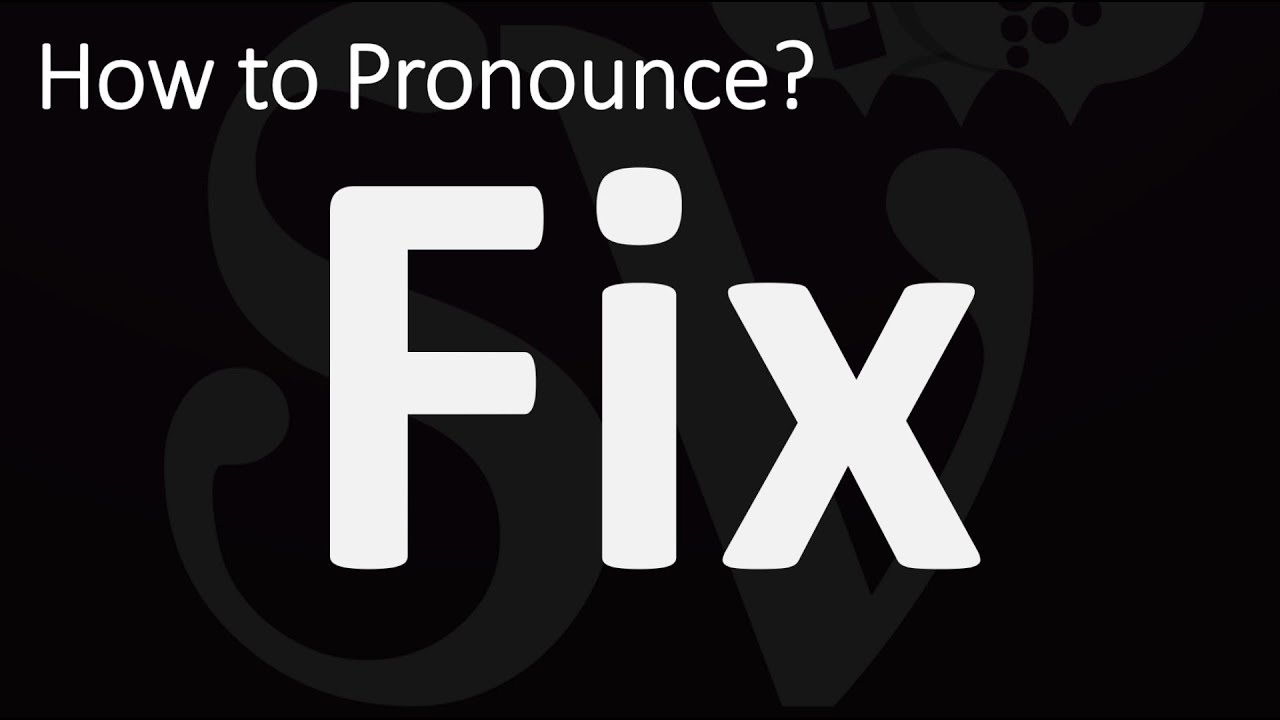 How to Pronounce Fix? (CORRECTLY) - YouTube