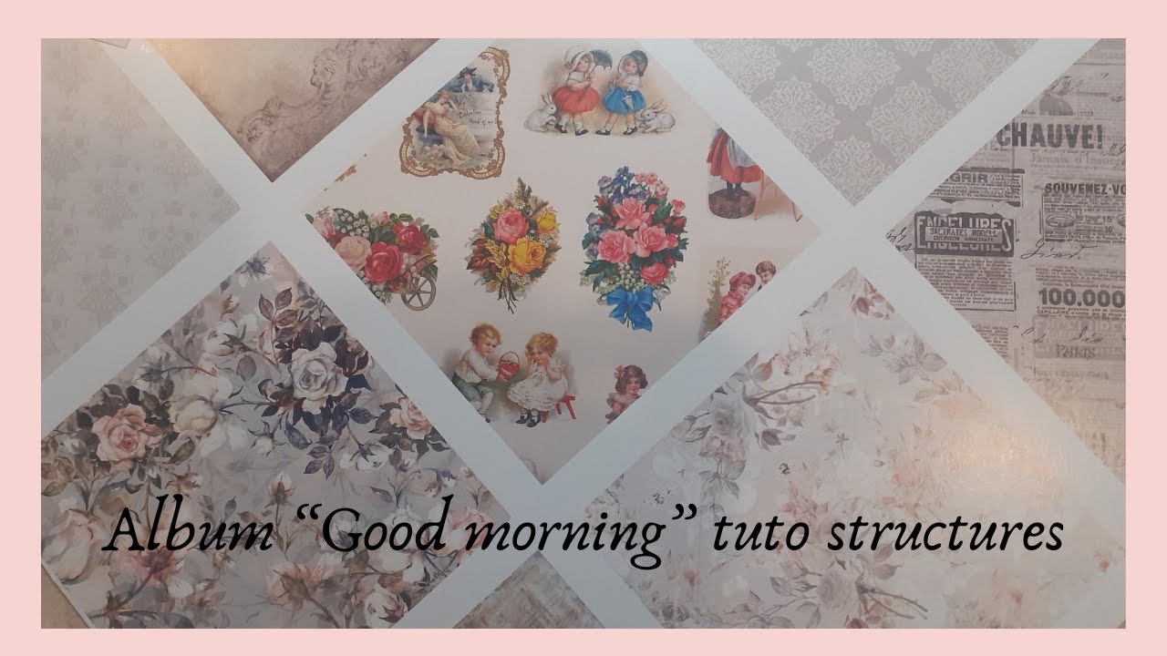 Album "Good morning" (action), Tuto structures - YouTube