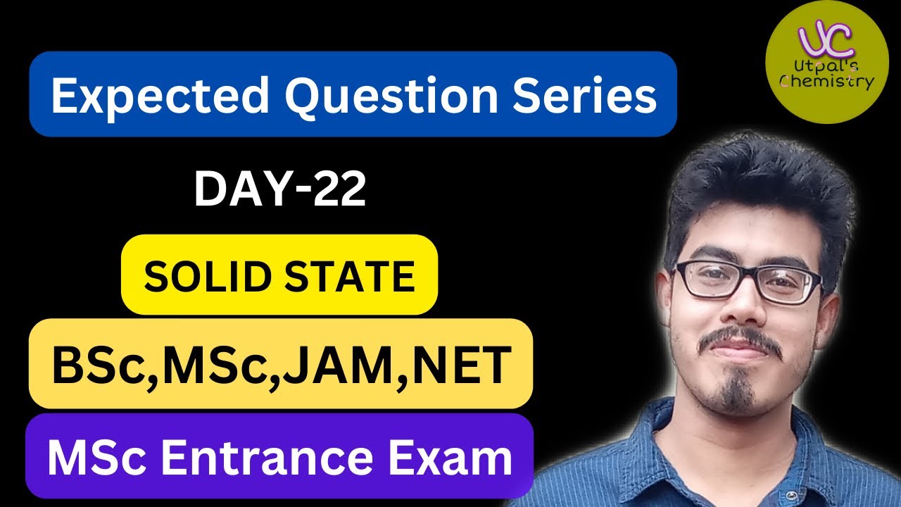 Expected Question from Solid State|MSc, BSc, JAM, JEE, NEET| #chemistry #dupget # ...