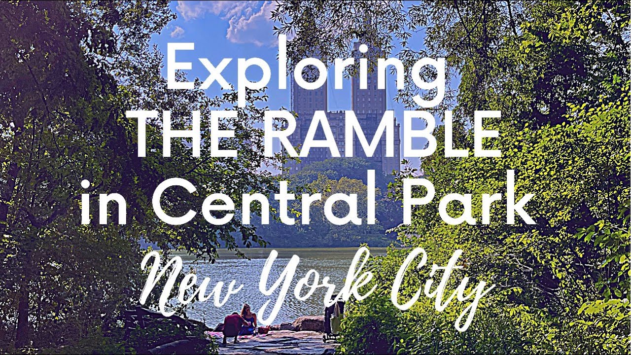 Exploring THE RAMBLE in Central Park, Manhattan, New York City - YouTube