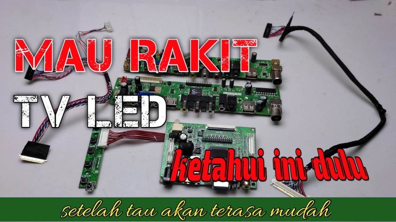 Rakit Tv Lcd/Led Dengan Board Led Universal ‼️ Mesin Tv Led - YouTube