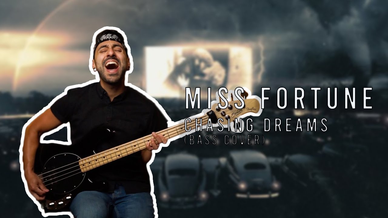 Miss Fortune - Chasing Dreams (2024 Bass Cover) - YouTube