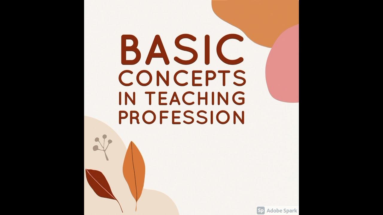 Introduction to Teaching Profession: Basic Concepts - YouTube