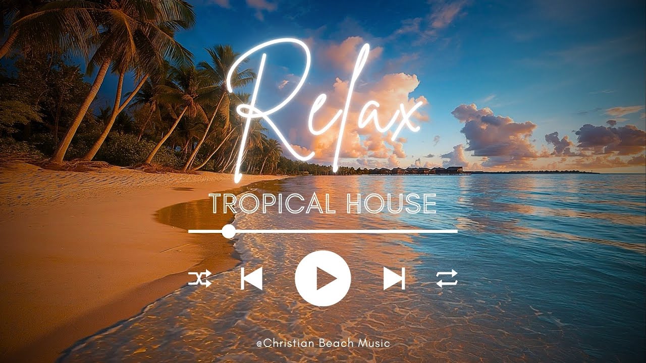 Christian Chill Music Playlist 2026 🌴 Christian Summer Party Mix ...