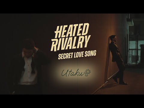 Scott & Kip - Secret Love Song // Heated Rivalry MV (with lyrics)