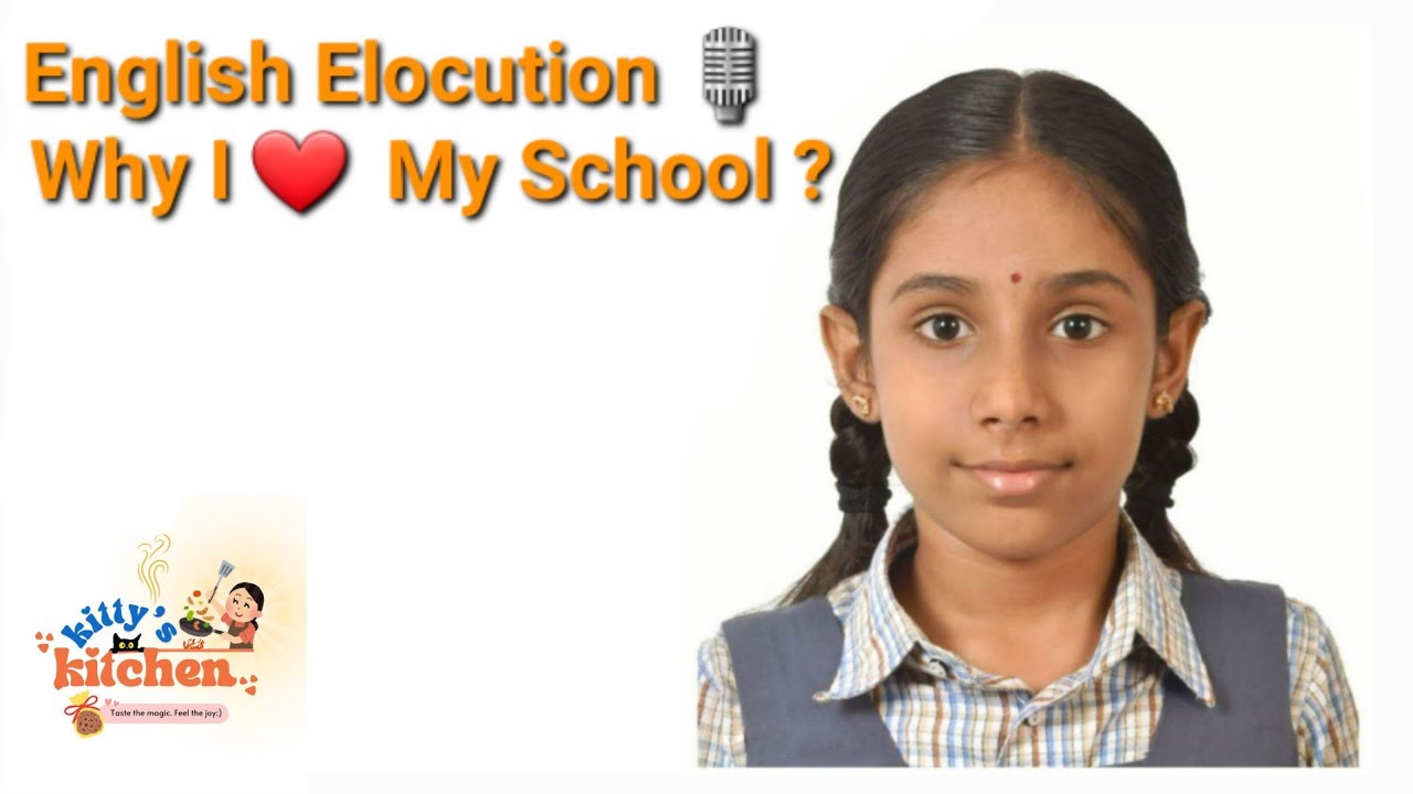 Why I Love My School [English Elocution Speech] - YouTube
