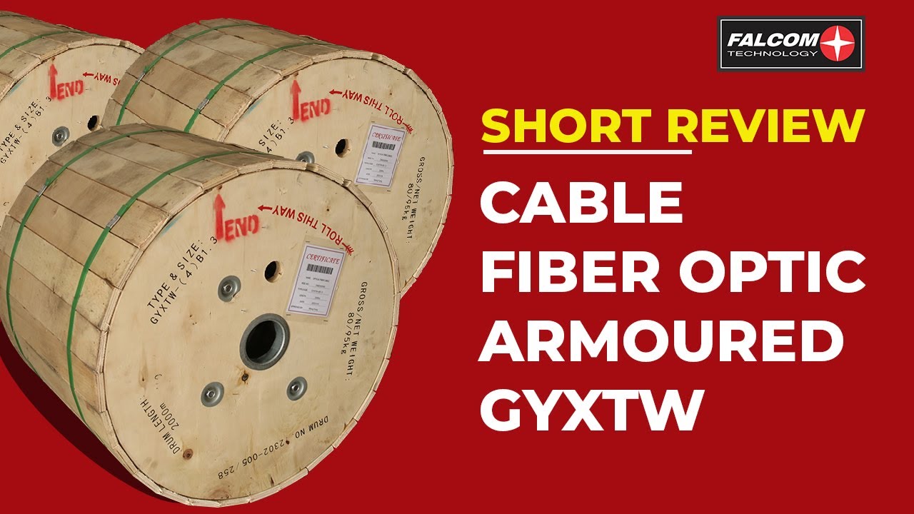 Cable Fiber Optic Armoured GYXTW || Falcom Technology - YouTube