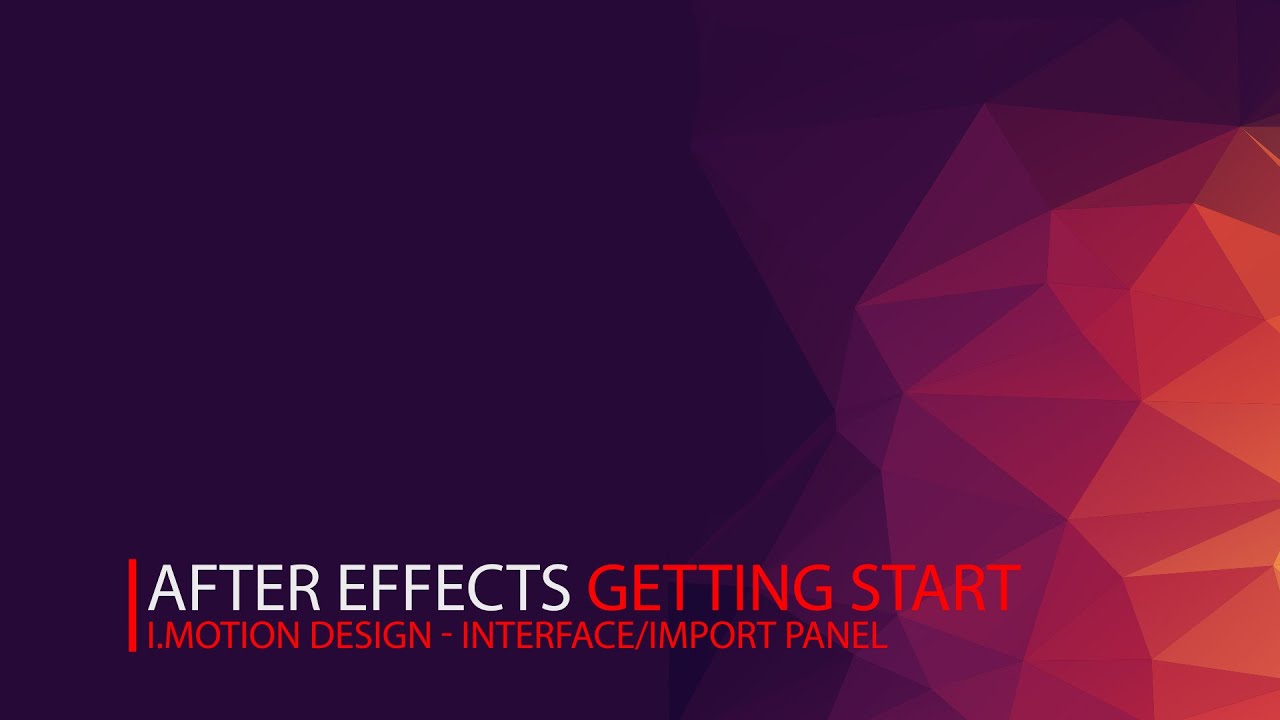 Adobe After Effects – Getting Start I. Motion Design #03 - YouTube