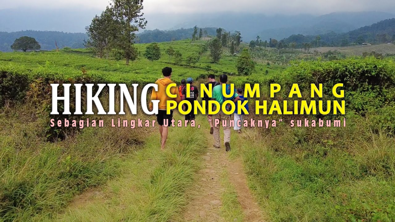 INDAHNYA LINGKAR UTARA, CINUMPANG - PONDOK HALIMUN "PUNCAKNYA" SUKABUMI ...