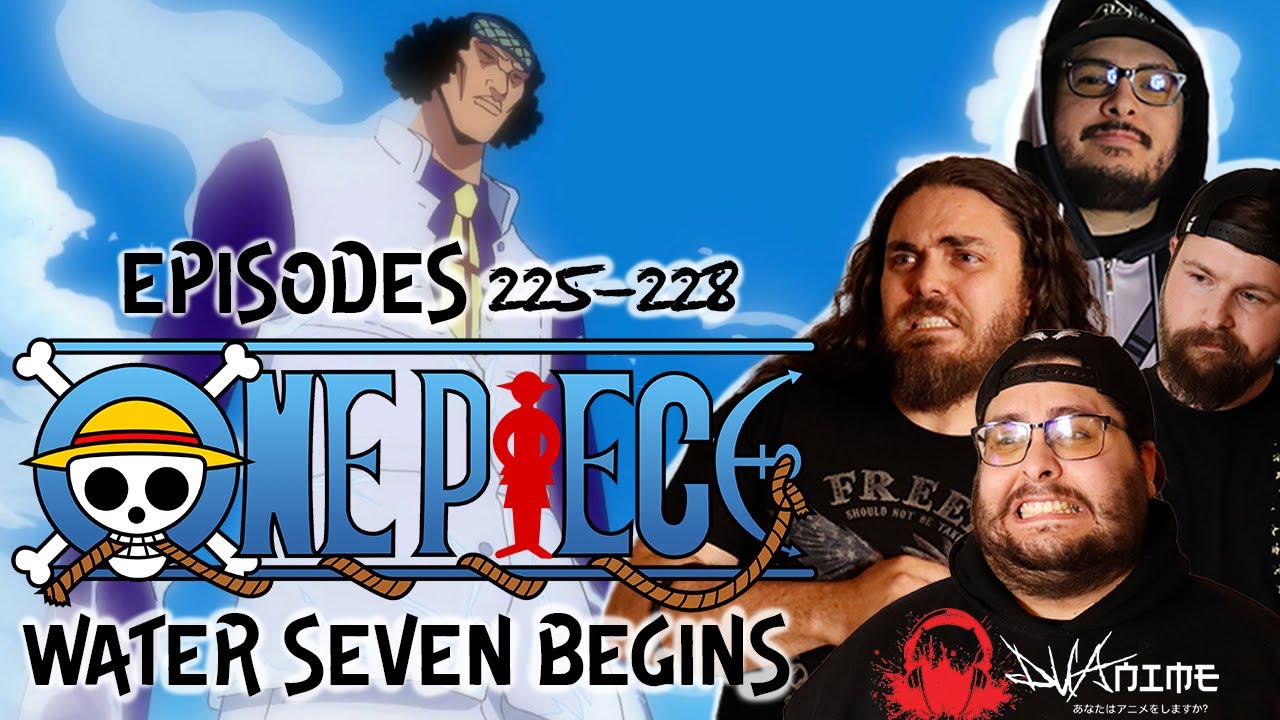 BAND REACTS: ONE PIECE EP 225-228 REACTION | FIRST TIME WATCHING ONE ...