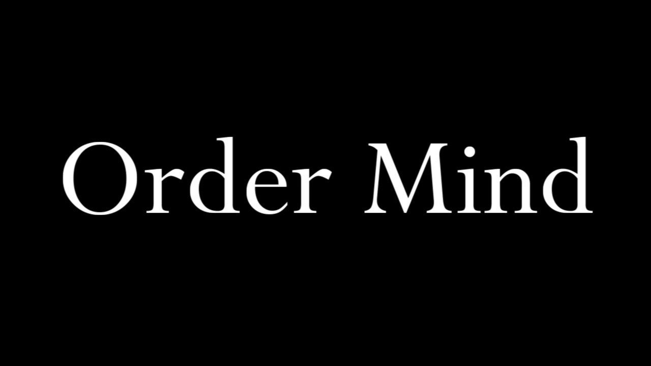 Order Mind - Summer 2019 Coming soon!! - YouTube
