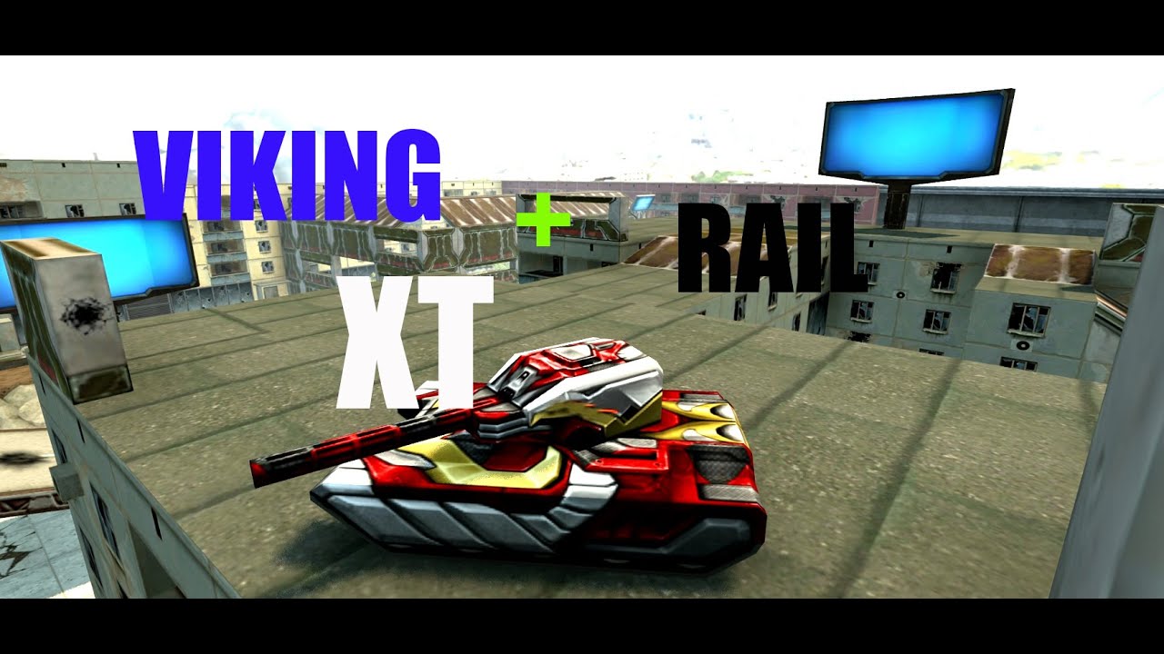 Tanki Online - VIKING + RAIL XT ? Special Video For bld2000 - YouTube
