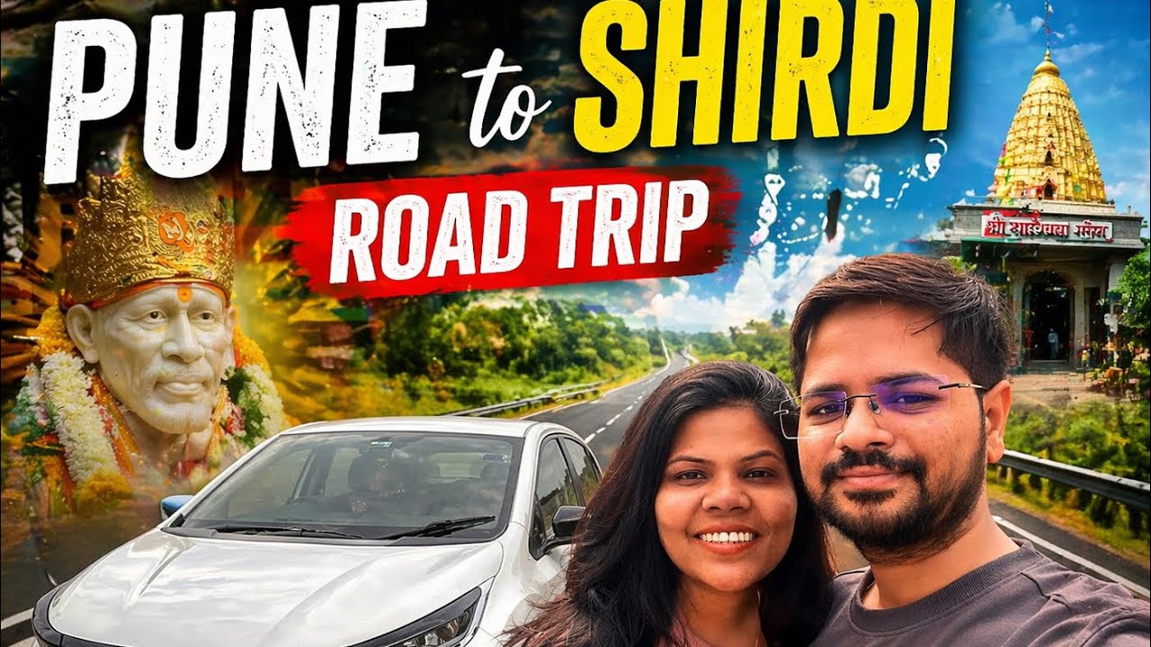 Pune to Shirdi Road Trip | Pune to Shirdi in 5 Hours | Food Stops ...