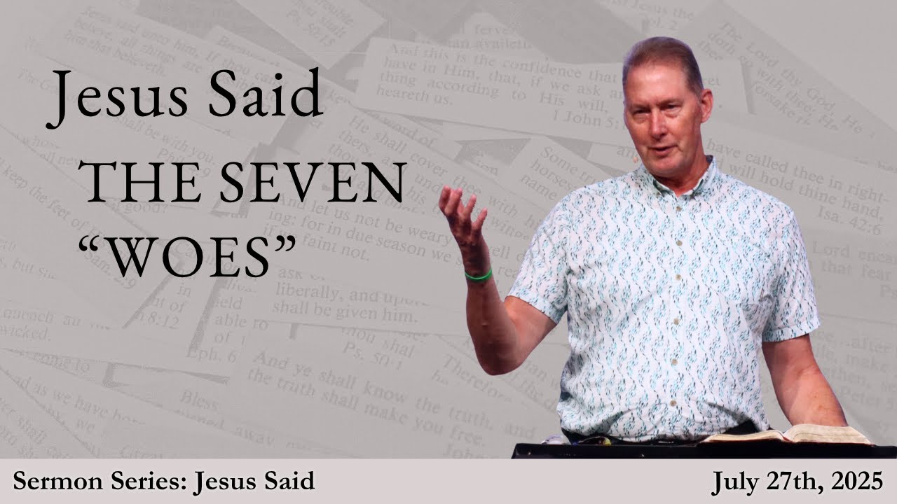 Jesus Said: The Seven "Woes" | Dr. Mark Farnham - YouTube