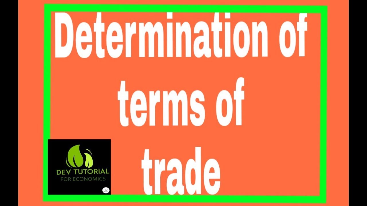 Determination of terms of trade - YouTube