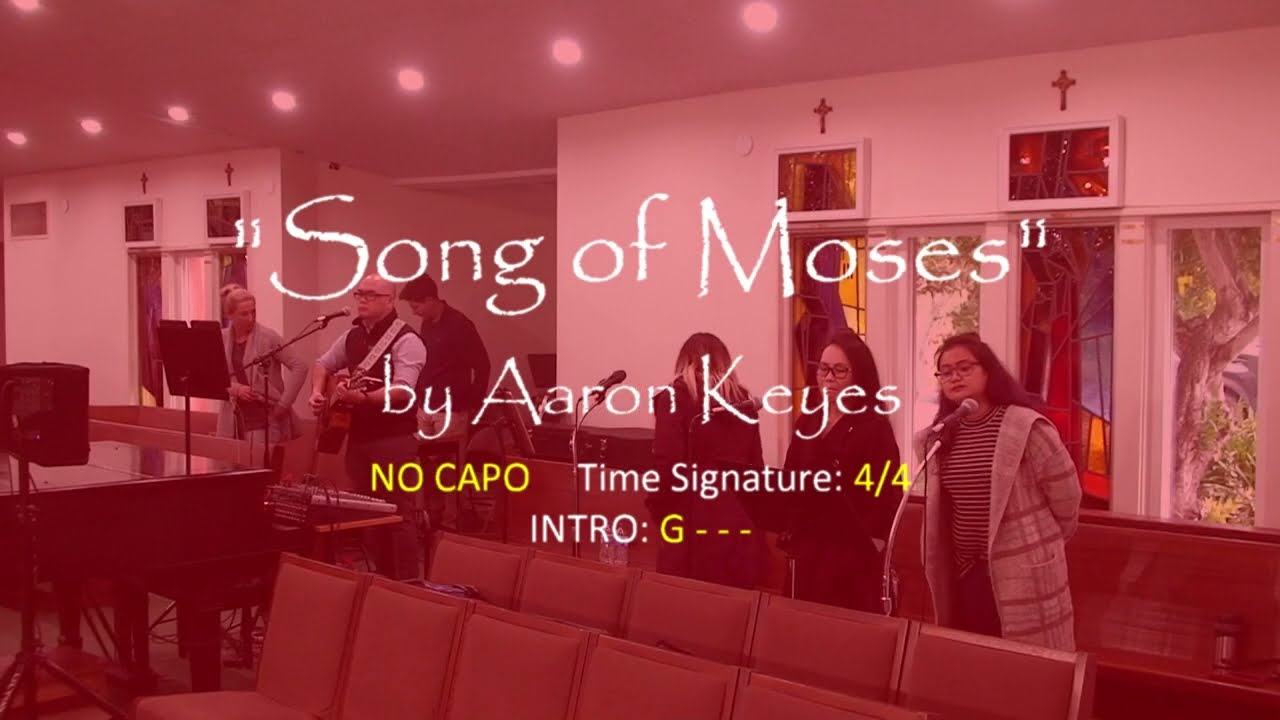 "Song Of Moses" by Aaron Keys with Guitar Chords - YouTube